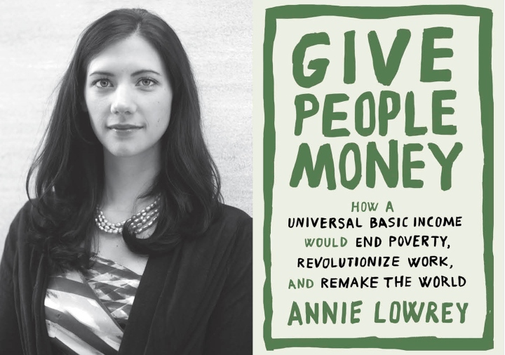 Rebroadcast: The Case for Universal Basic Income with Annie Lowrey - WORT-FM 89.9