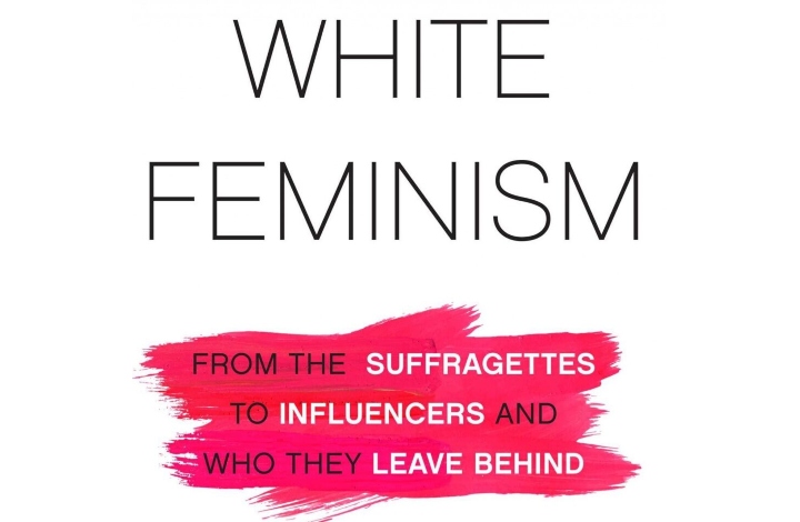 White Feminism Is Not the Only Feminism