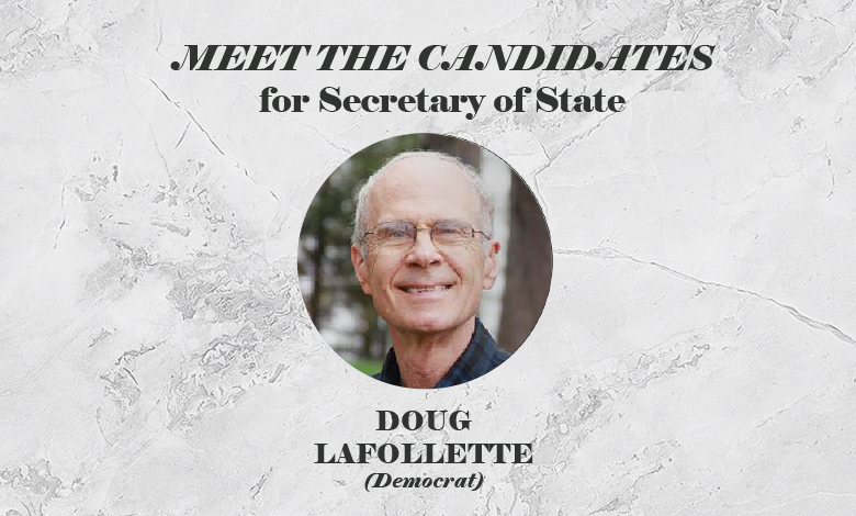 Meet the Candidates for Secretary of State: Doug LaFollette (D) - WORT ...