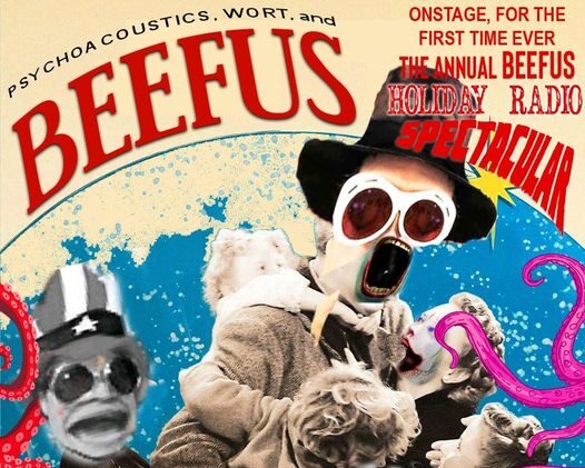 Bah Humbug! Hear the BEEFUS Holiday Spectacular on Psychoacoustics ...