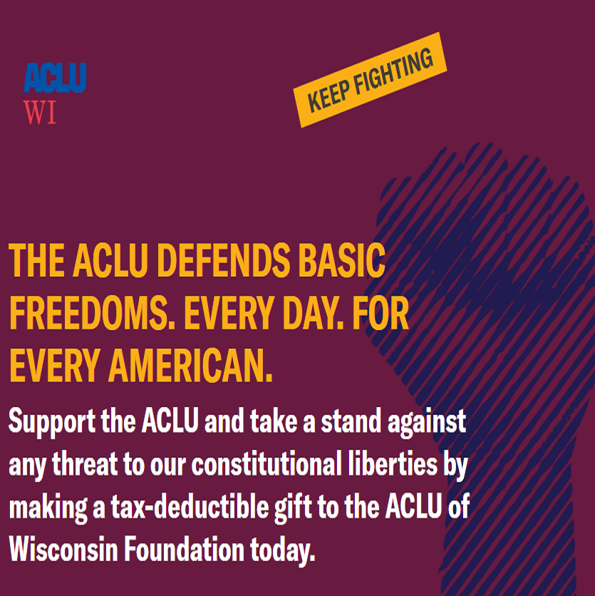 How does the ACLU of WI serve citizens' rights? - WORT-FM 89.9