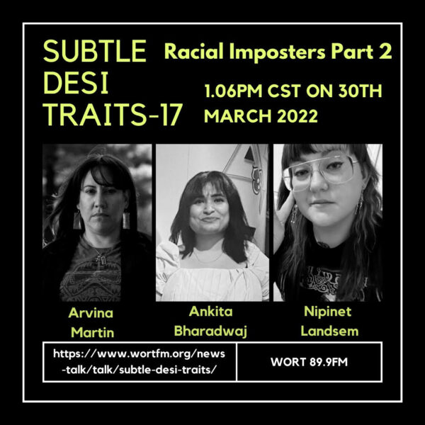 Subtle Desi Traits Archives - WORT-FM 89.9