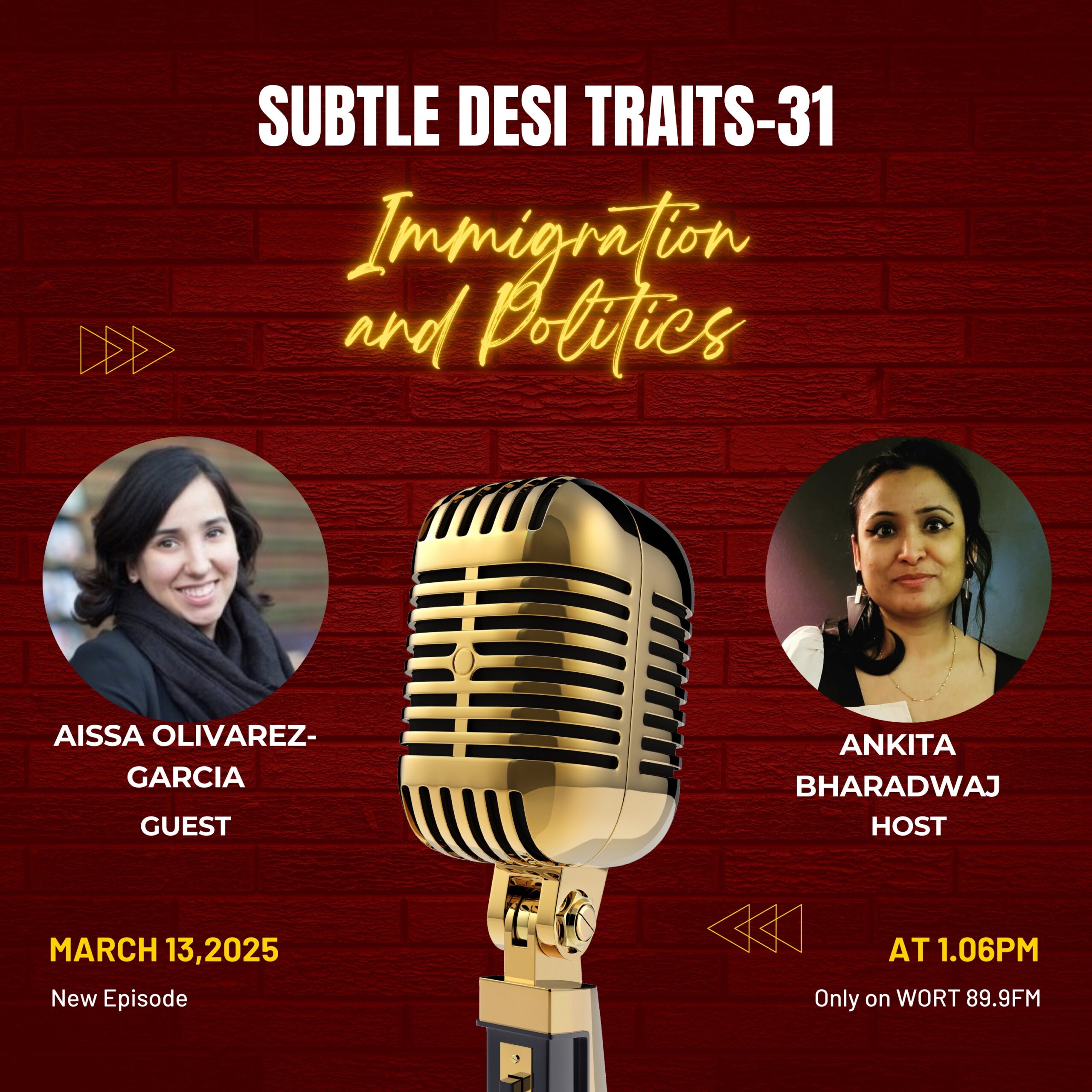Subtle Desi Traits 31: Immigration and Politics - WORT-FM 89.9
