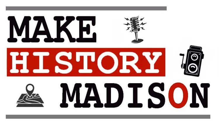 You Can Make History with Make History Madison - WORT-FM 89.9